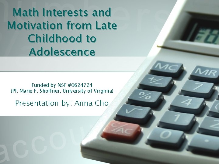 Math Interests and Motivation from Late Childhood to