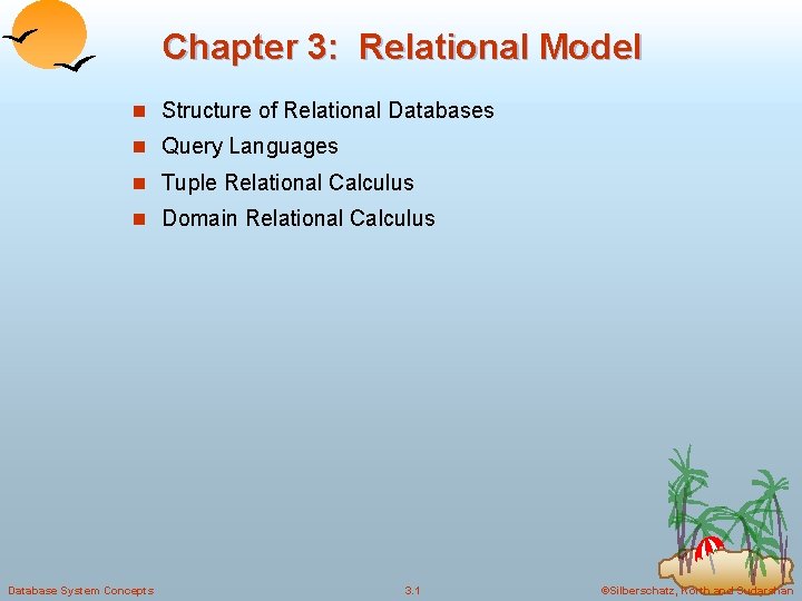 Chapter 3 Relational Model n Structure of Relational