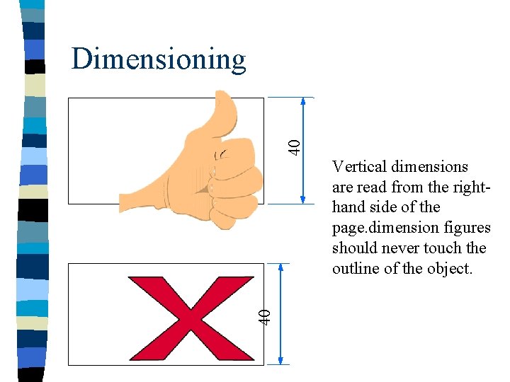 Graphic Communication Dimensioning 170203 Designed by Barry Forbes