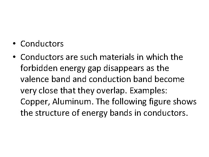 Energy bands Dr A ANBARASI Conduction band Conduction