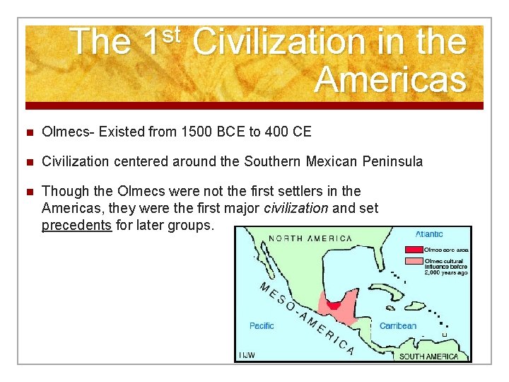 The Olmecs The First Civilization in the Western