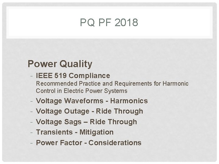PQ PF 2018 Power Quality IEEE 519 Compliance