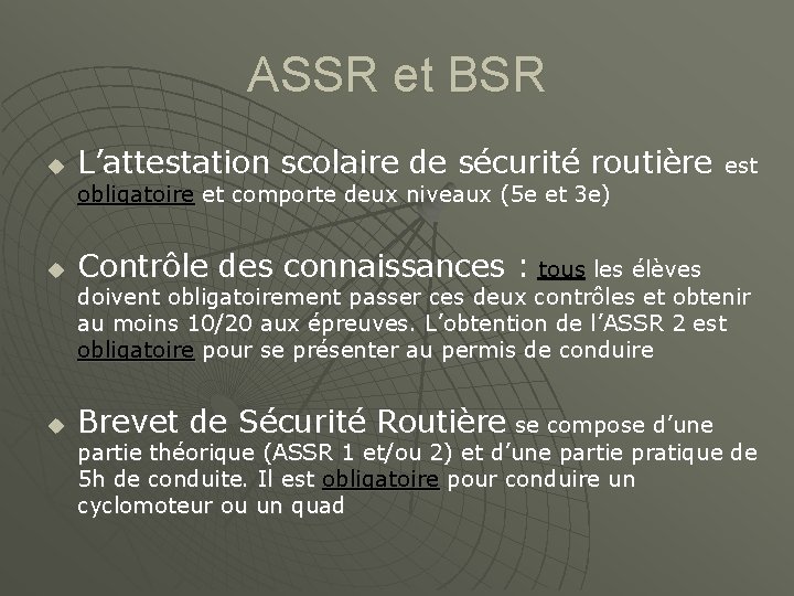 ATTESTATION SCOLAIRE DE SECURITE ROUTIERE Niveau 1 ASSR
