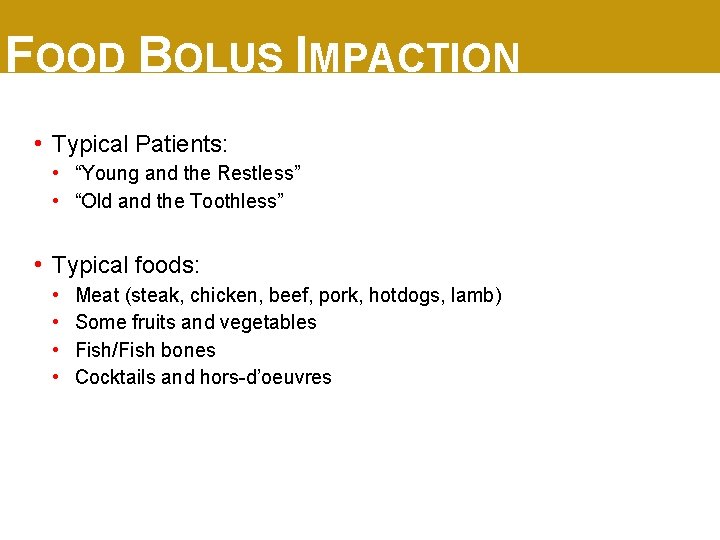 GI Foreign Body Food Bolus Overview Retrieval Management