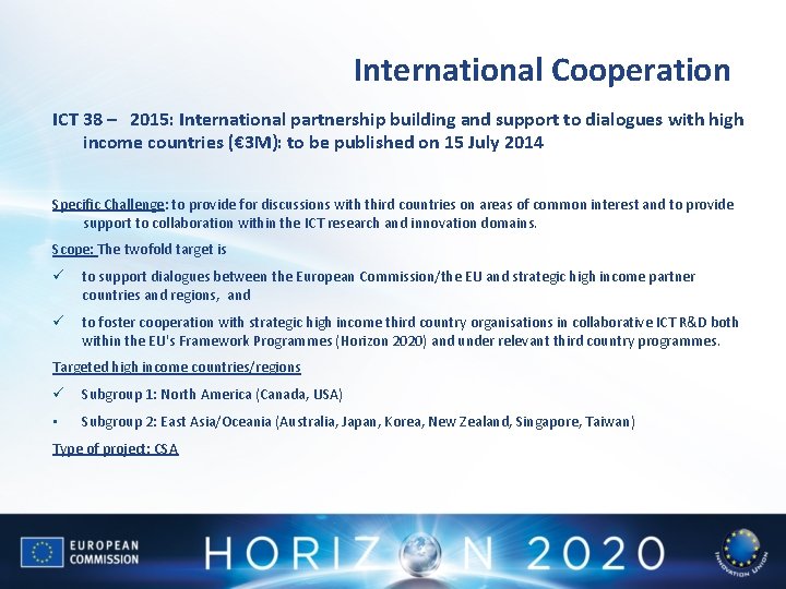 International Cooperation International cooperation will be a crosscutting
