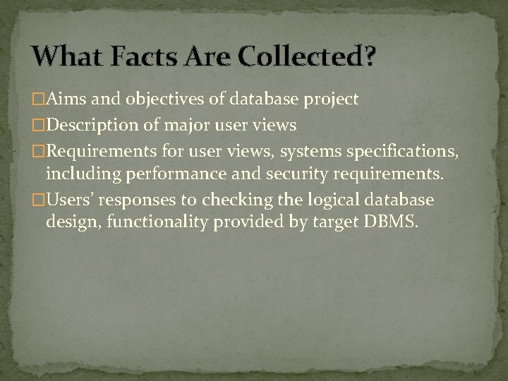 Chapter 2 FactFinding Techniques When Are FactFinding Techniques