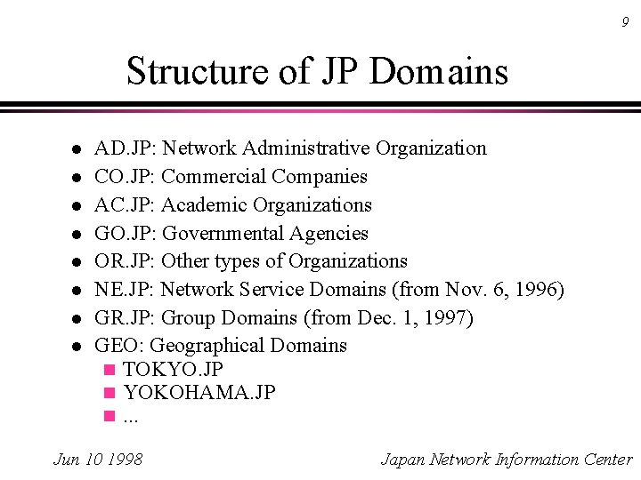 Overview of JPNIC 1 History of Internet governance