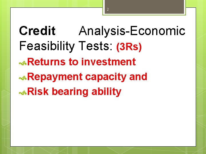 Credit Analysis 1 2 Credit AnalysisEconomic Feasibility Tests