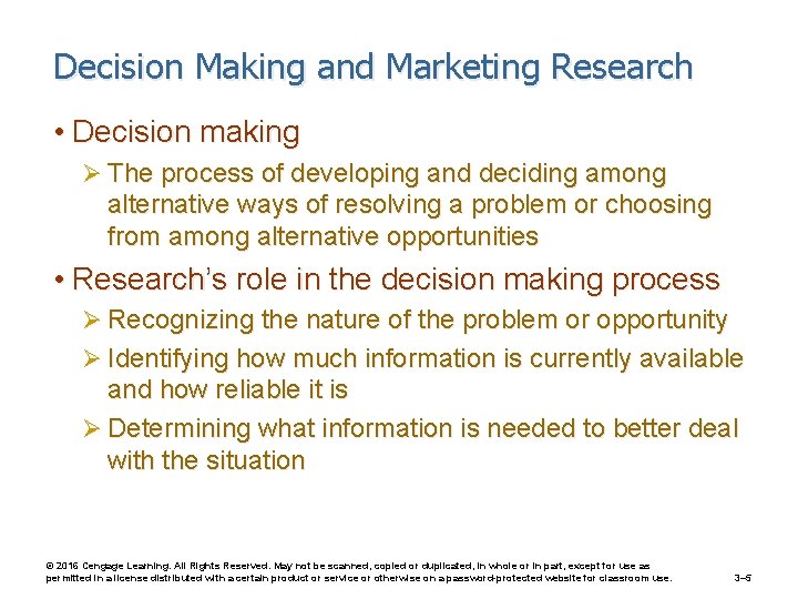 Chapter 3 The Marketing Research Process 2016 Cengage