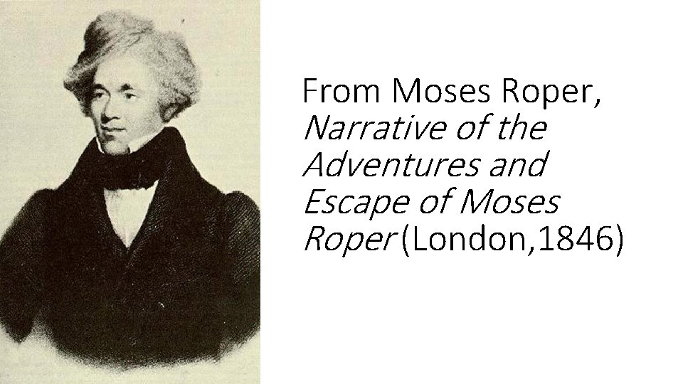 The Antebellum Slave Narrative 1789 1865 The Five