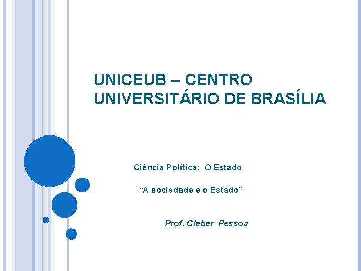 UNICEUB CENTRO UNIVERSITRIO DE BRASLIA Cincia Poltica O