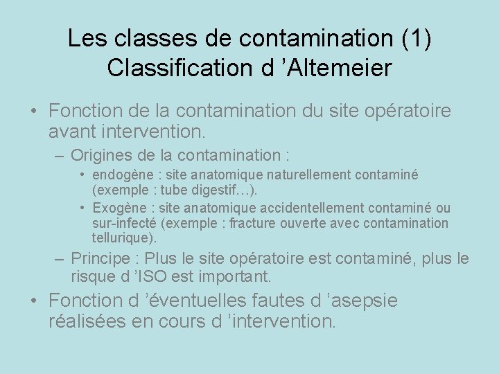 Classe de contamination dAltemeier score ASA score de