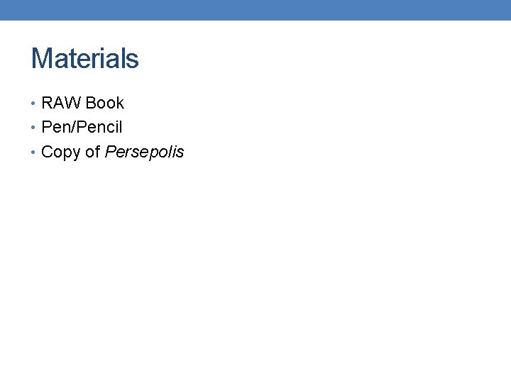 PERSEPOLIS PERSEPOLIS THE PARTY English II Materials RAW