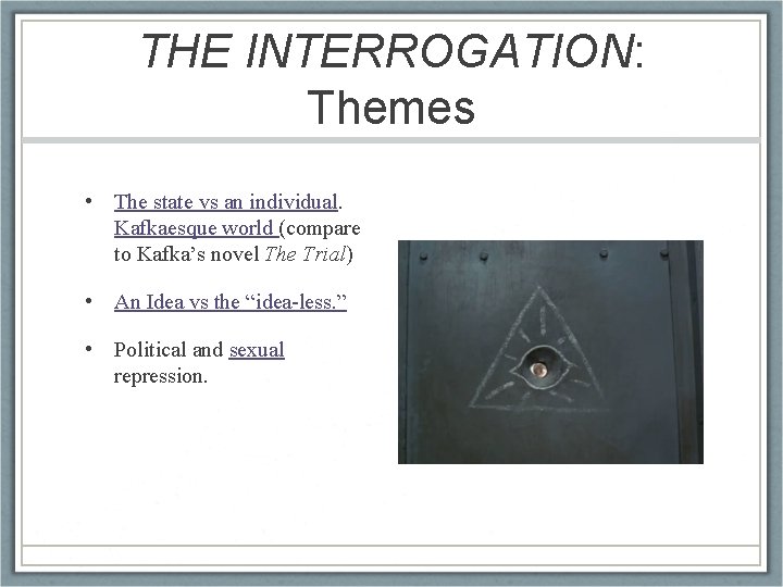 THE INTERROGATION Przesuchanie By Ryszard Bugajski Ryszard Bugajski