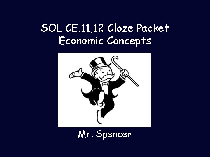 SOL CE 11 12 Cloze Packet Economic Concepts