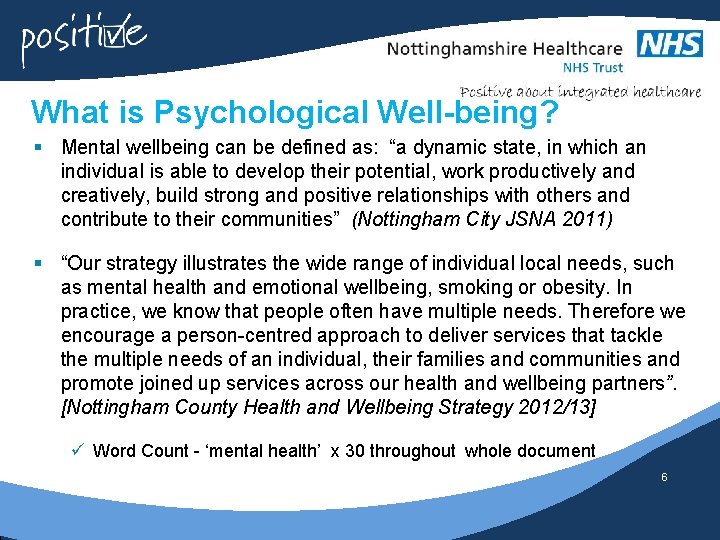 INTRODUCTION PSYCHOLOGICAL WELLBEING Psychological Wellbeing Locally ...