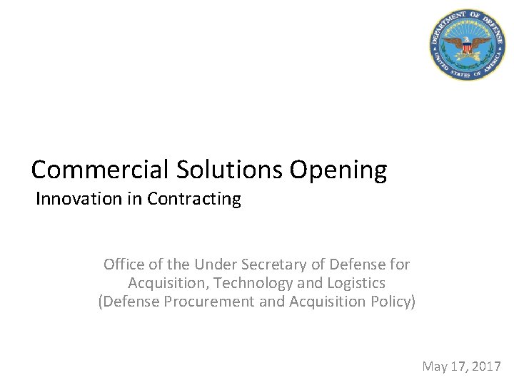 Commercial Solutions Opening Innovation in Contracting Office of