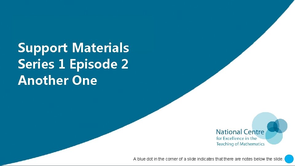 Support Materials Series 1 Episode 2 Another One
