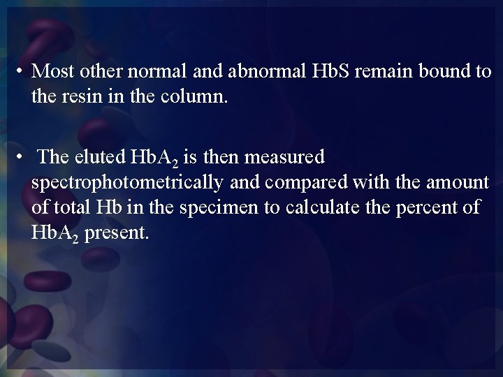 Practical Hematology Lab LAB 6 Hemoglobin A 2