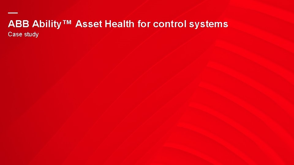ABB Ability Asset Health for control systems INDUSTRIAL