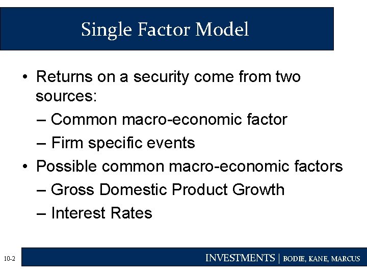 Chapter Ten Arbitrage Pricing Theory and Multifactor Models