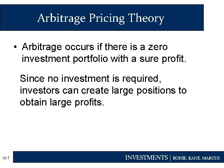 Chapter Ten Arbitrage Pricing Theory and Multifactor Models