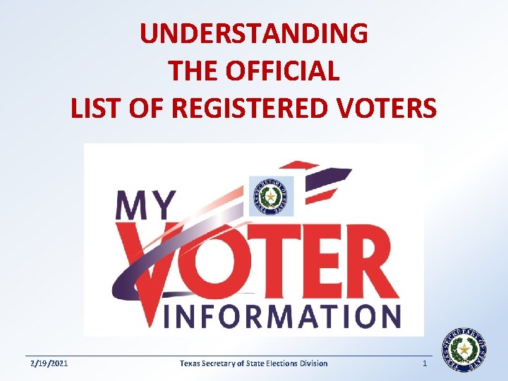 UNDERSTANDING THE OFFICIAL LIST OF REGISTERED VOTERS 2192021