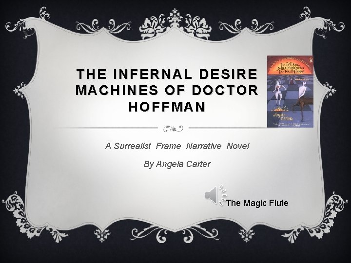 THE INFERNAL DESIRE MACHINES OF DOCTOR HOFFMAN A
