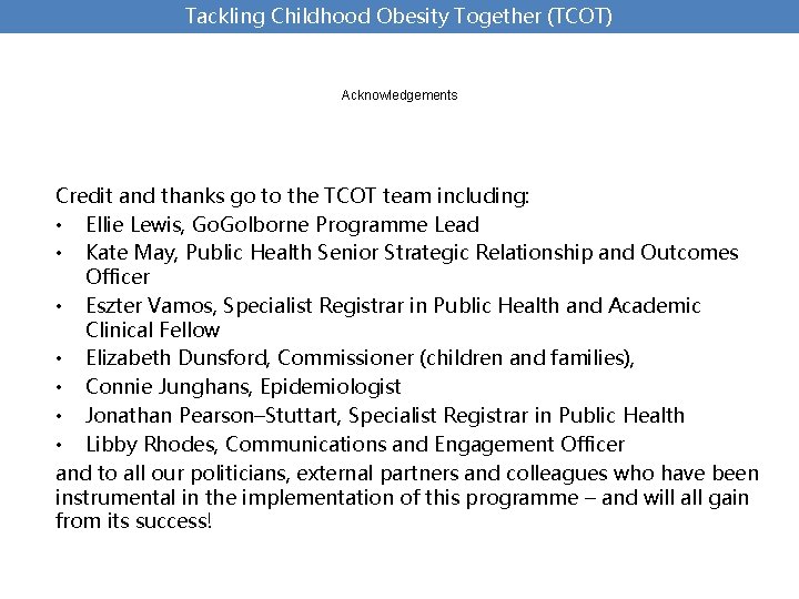 Tackling Childhood Obesity Together TCOT A WholeSystem Approach