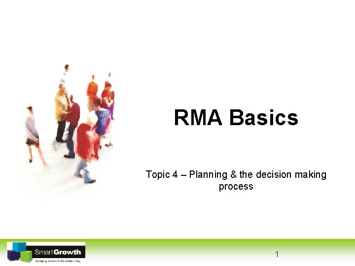 RMA Basics Topic 4 Planning the decision making