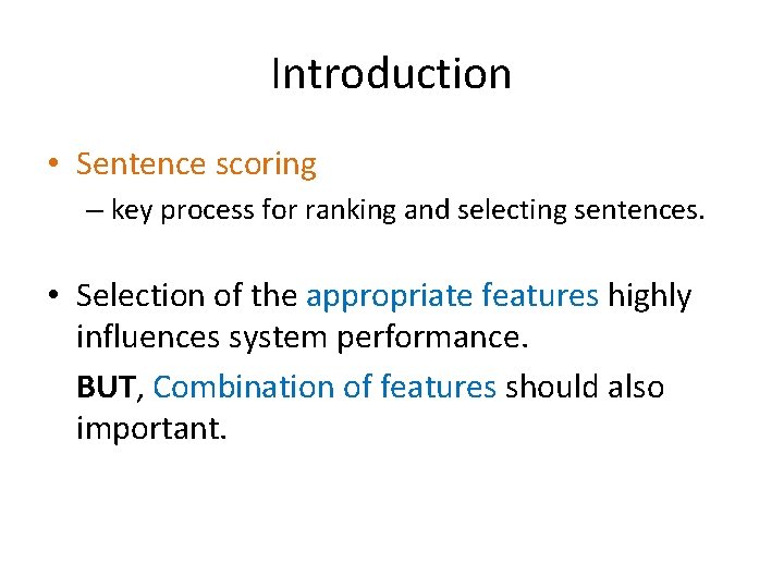 Developing Learning Strategies for Topicbased Summarization You Ouyang