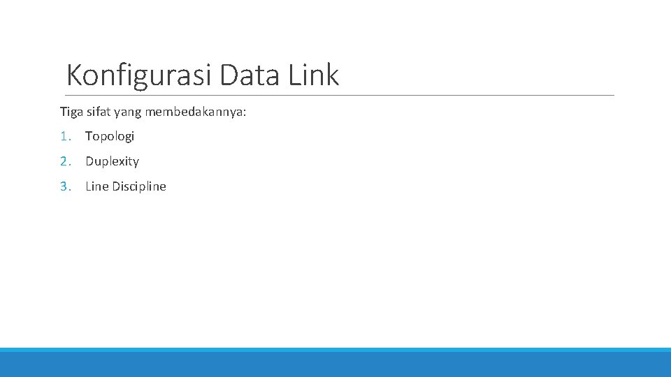 Data Link Control Pengertian Merupakan sebuah lapisan control