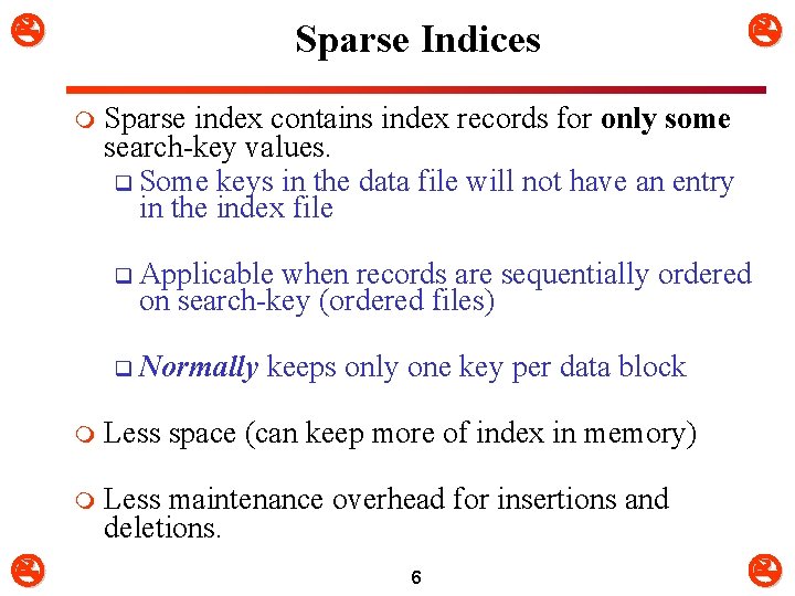 CS 728 Advanced Database Systems Chapter 18 Database