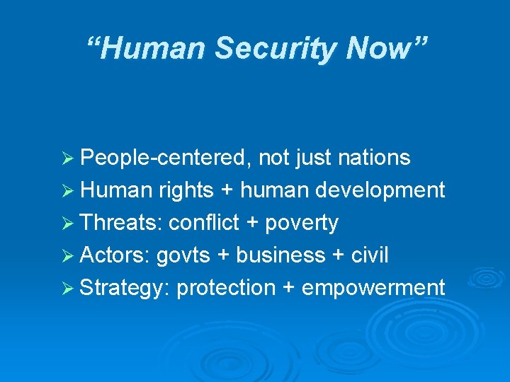 GLOBAL HEALTH AND HUMAN SECURITY Lincoln C Chen
