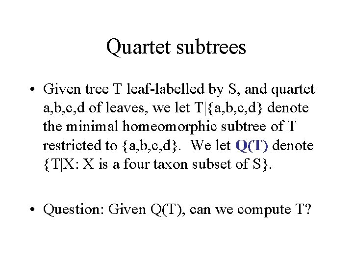 598 AGB Basics Tandy Warnow DNA Sequence Evolution