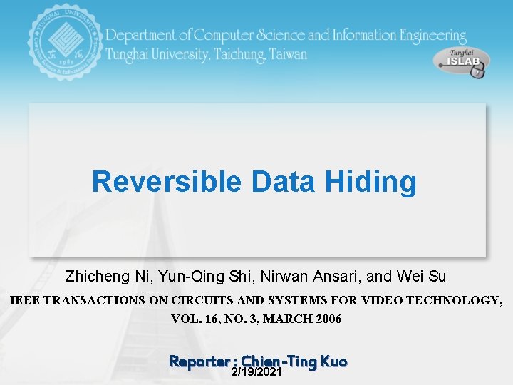 Reversible Data Hiding Zhicheng Ni YunQing Shi Nirwan