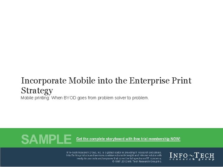 Incorporate Mobile into the Enterprise Print Strategy Mobile