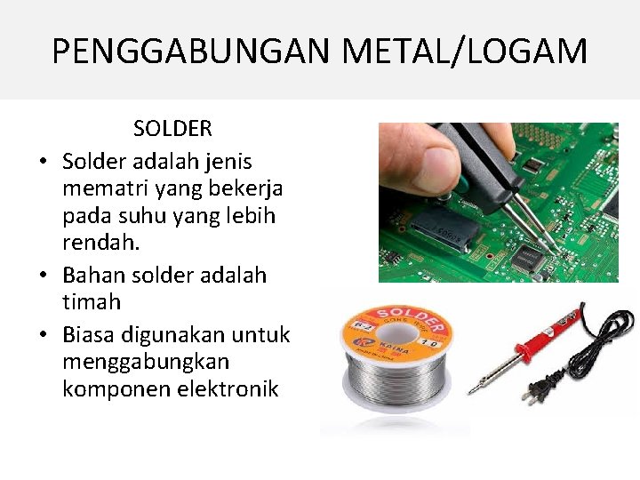 WOOD JOINING Metode yang digunakan untuk menggabungkan kayu