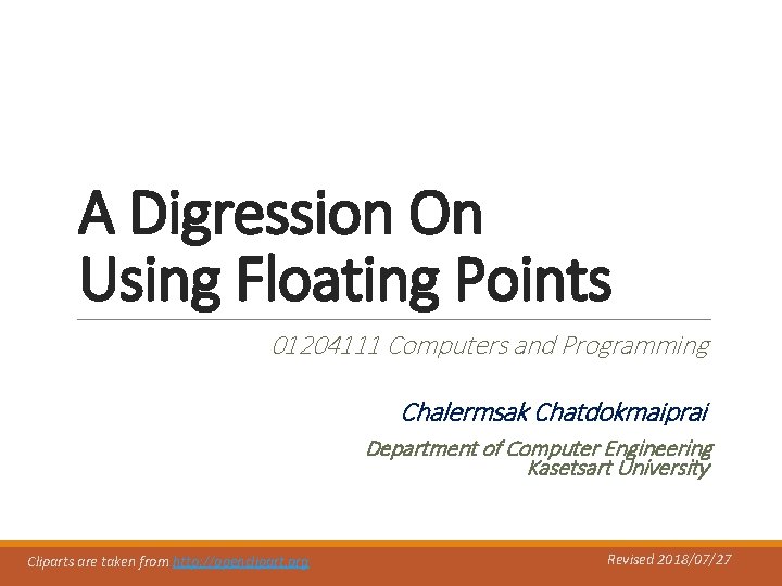 A Digression On Using Floating Points 01204111 Computers