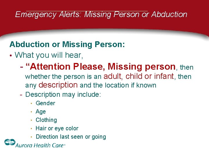 Student Instructor Orientation Welcome to Aurora Health Care