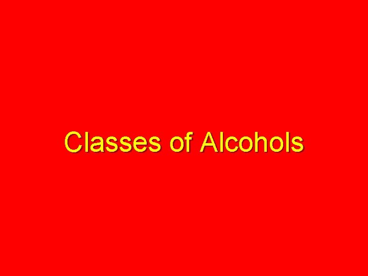 Alcohols IUPAC Nomenclature of Alcohols Nomenclature The longest