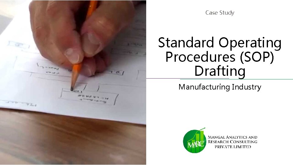 Case Study Standard Operating Procedures SOP Drafting Manufacturing