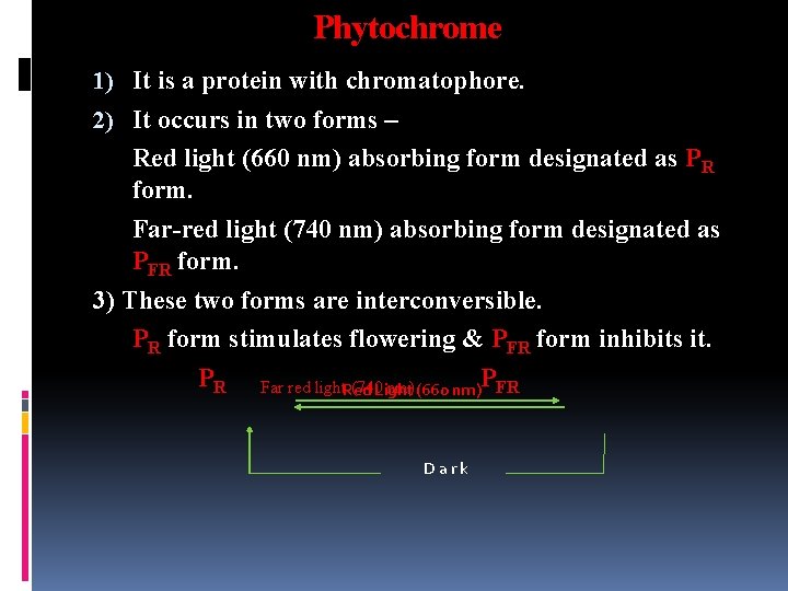 PHOTOPERIODISM Flowering is an important phase in the