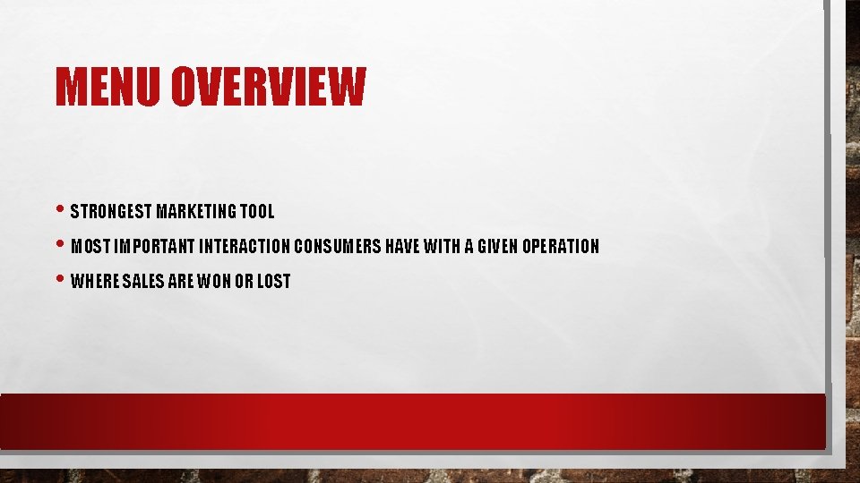 MENUS CHAPTER 7 MENU OVERVIEW STRONGEST MARKETING TOOL