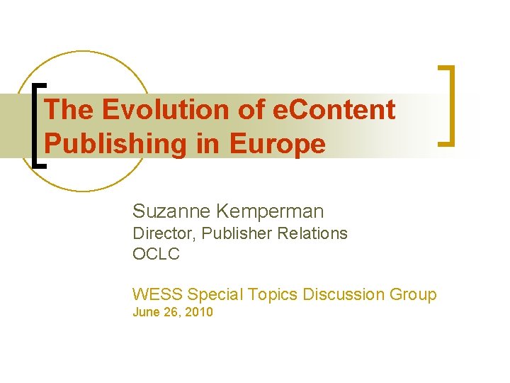 The Evolution of e Content Publishing in Europe