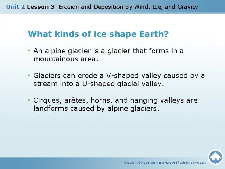 Unit 2 Lesson 3 Erosion and Deposition by