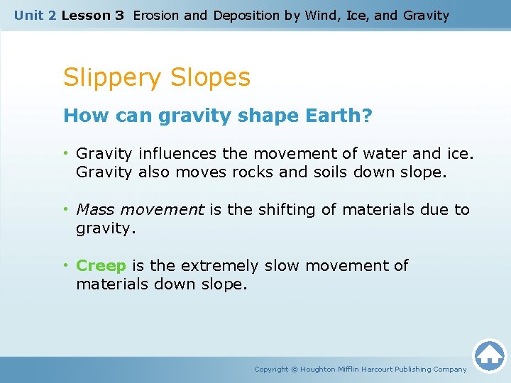 Unit 2 Lesson 3 Erosion and Deposition by