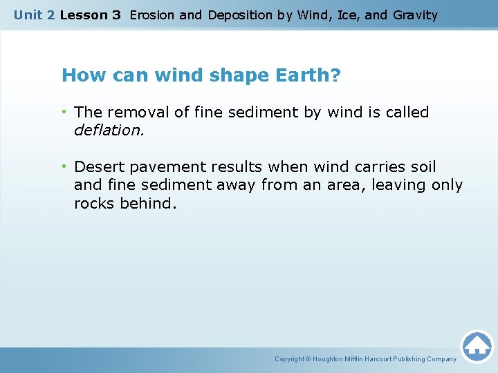 Unit 2 Lesson 3 Erosion and Deposition by