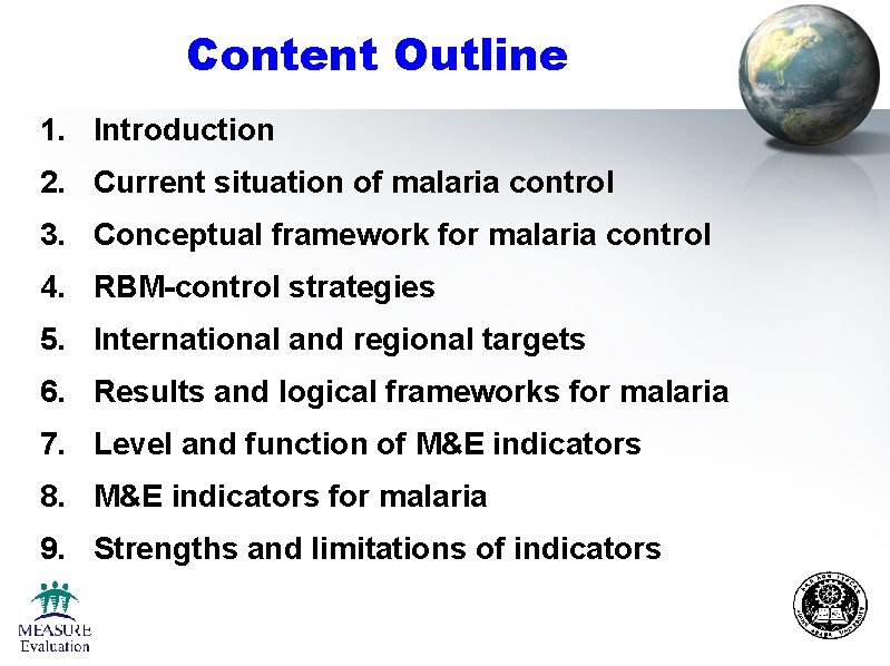 Monitoring and Evaluation MalariaControl Programs Learning Objectives By