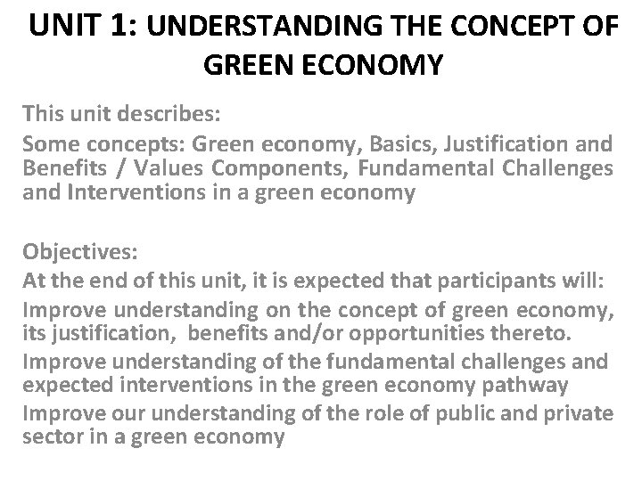 UNIT 1 UNDERSTANDING THE CONCEPT OF GREEN ECONOMY